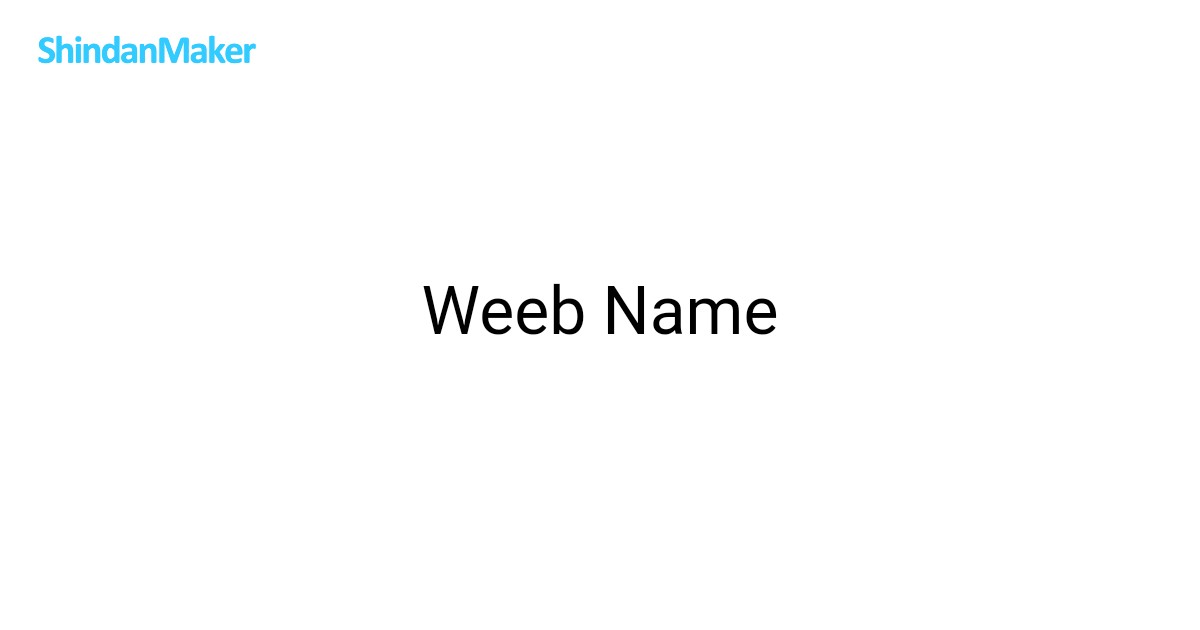 Weeb Name