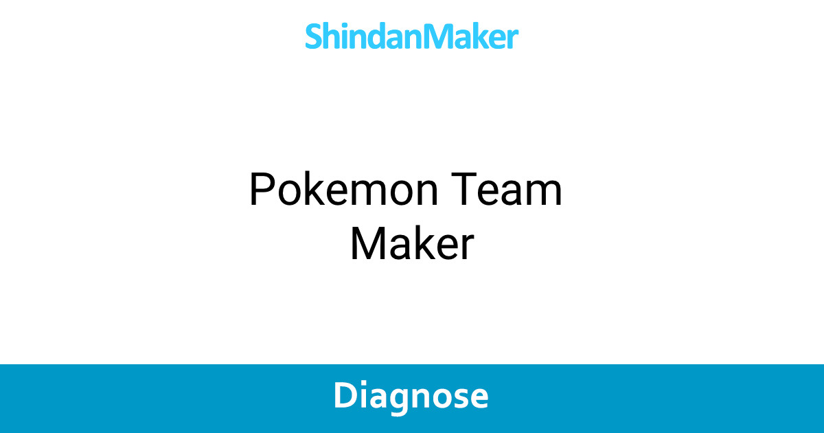 Pokemon Team Maker
