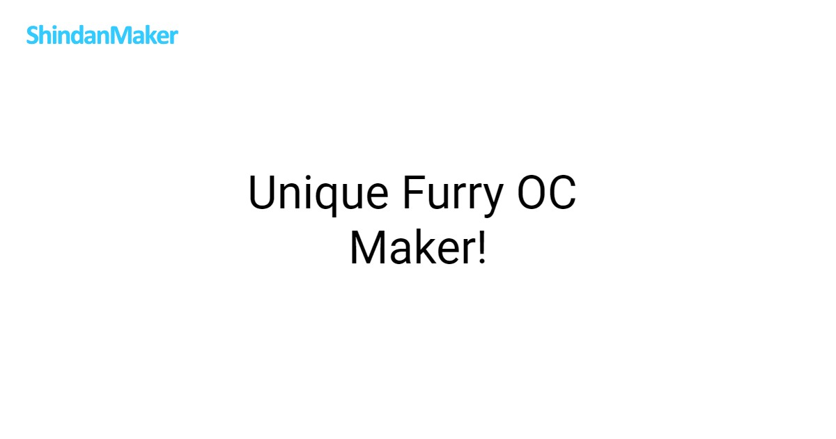 Unique Furry OC Maker!