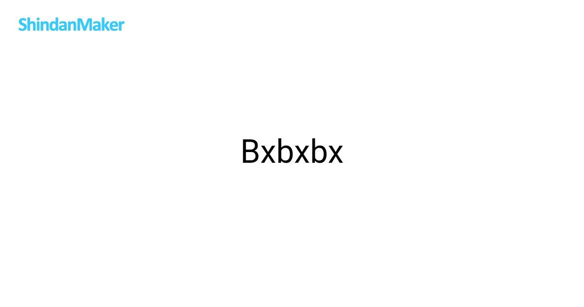 Bxbxbx