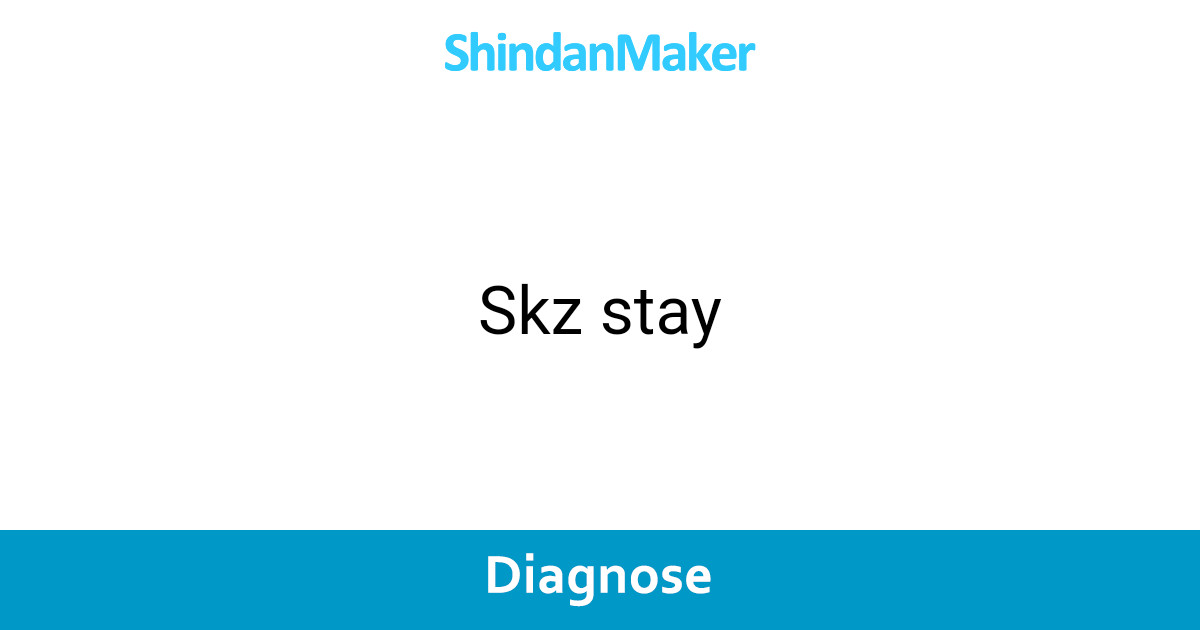 Skz stay