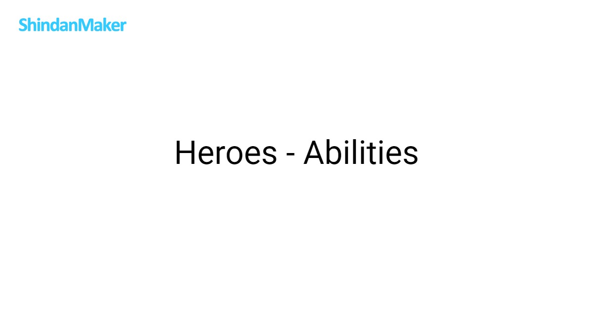 Heroes - Abilities