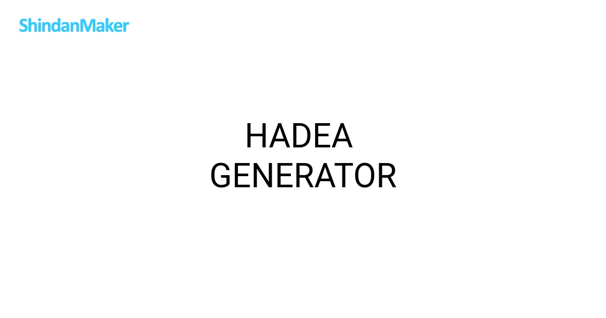 HADEA GENERATOR