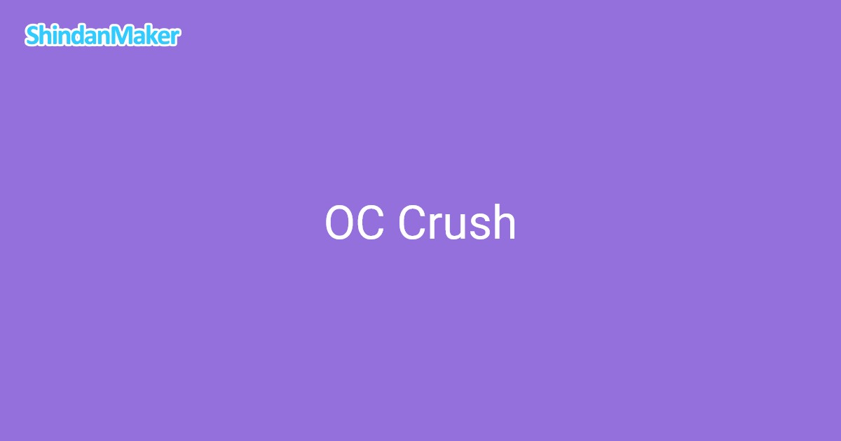 OC Crush