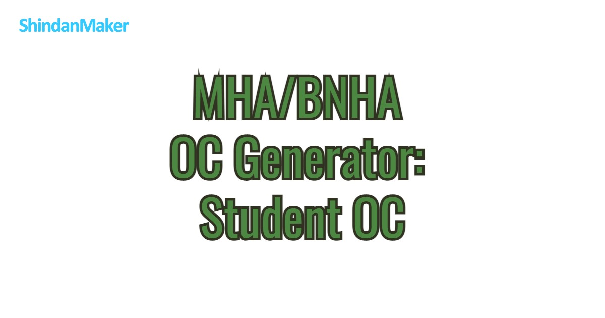 MHA/BNHA OC Generator: Student OC