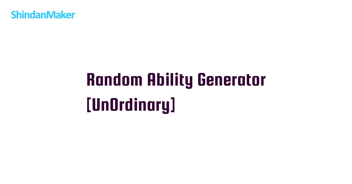 Random Ability Generator [UnOrdinary]