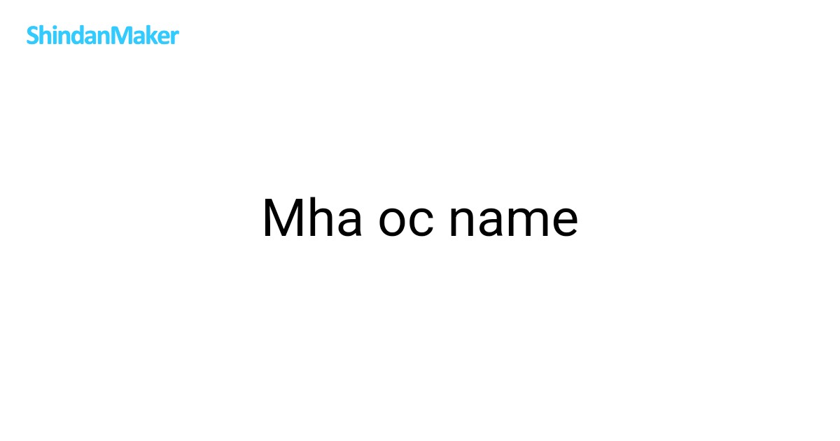 Mha oc name