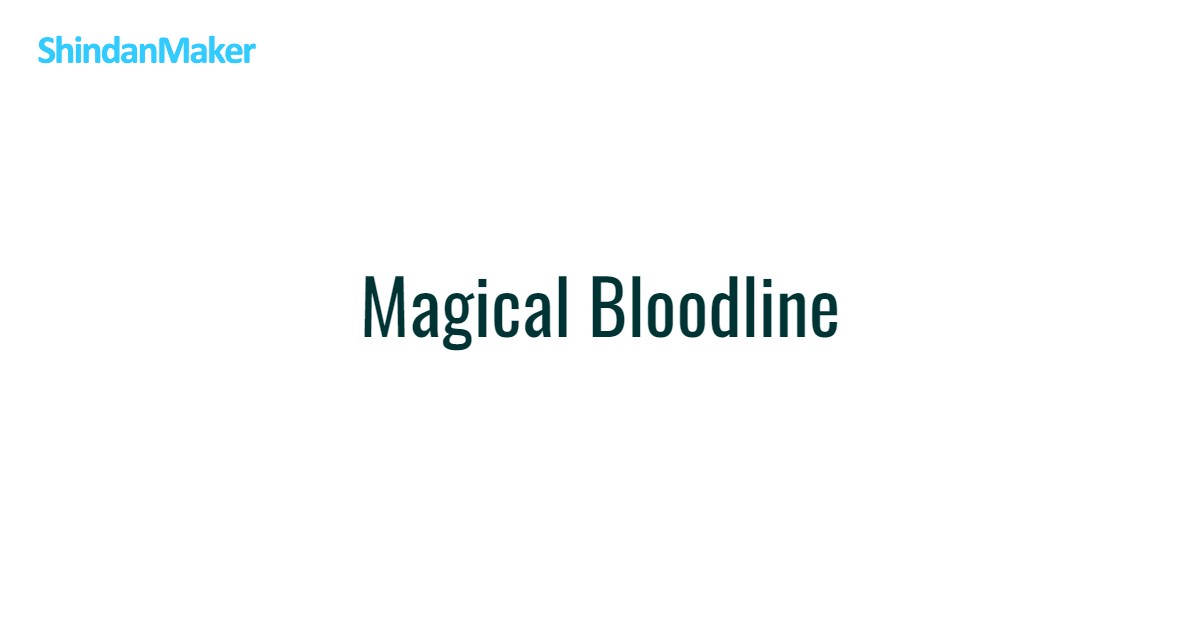 Magical Bloodline