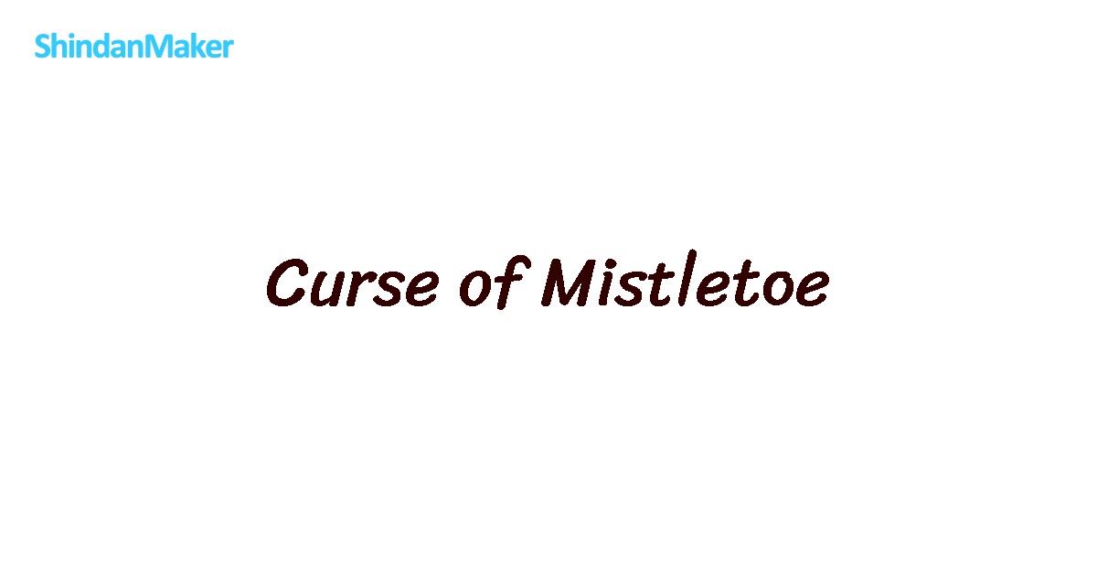 Curse of Mistletoe