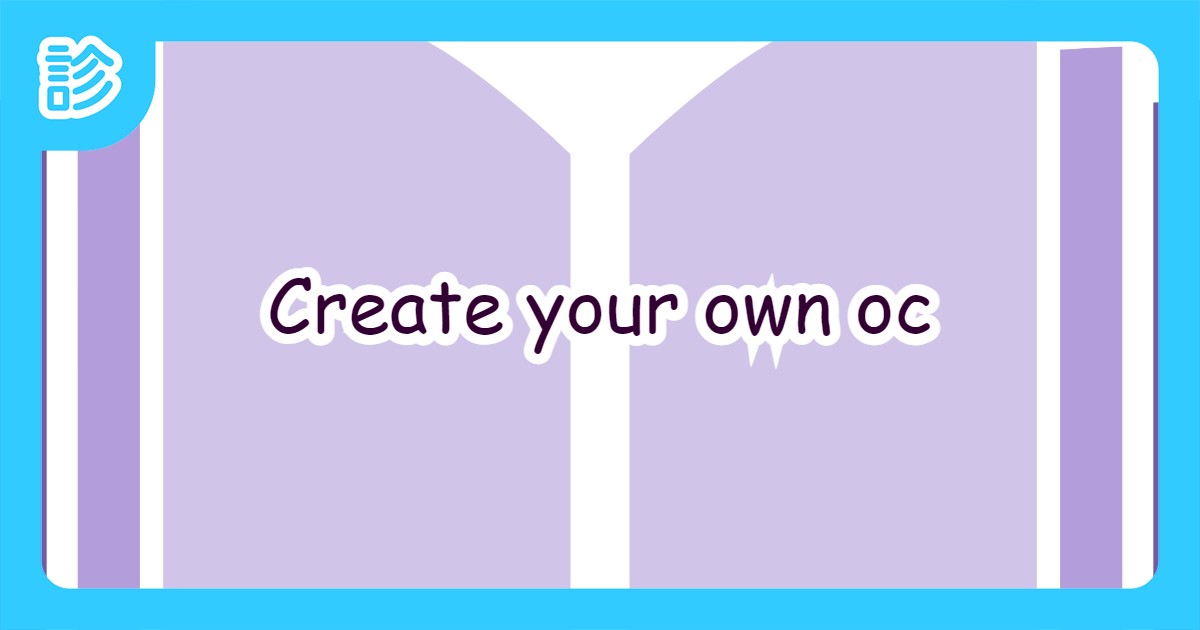 Create your own oc