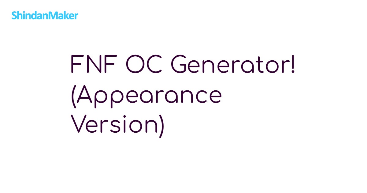 FNF OC Generator! (Appearance Version)