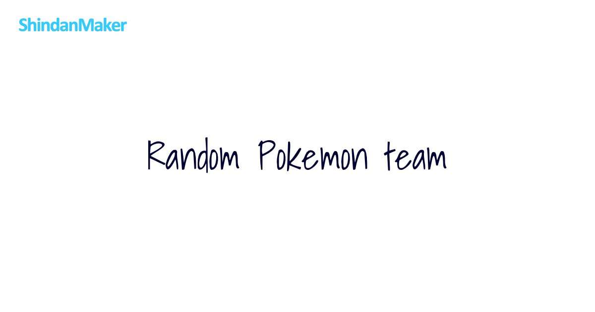 Random Pokemon team