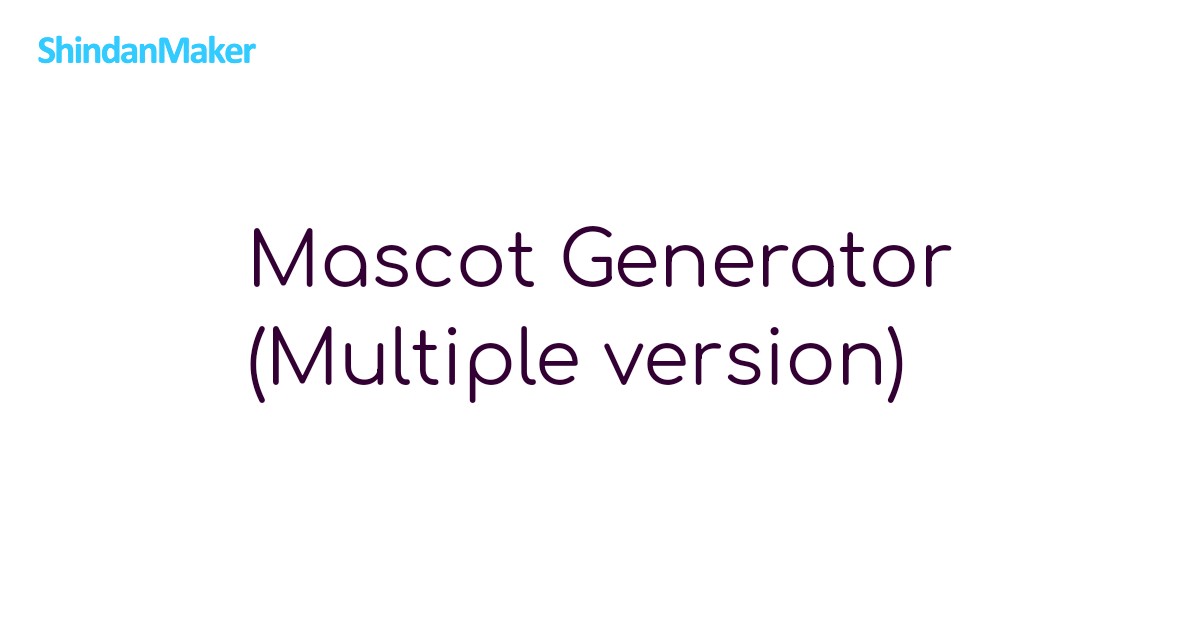 Mascot Generator (Multiple version)