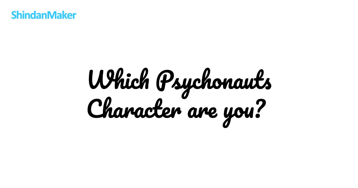 Which Psychonauts Character are you?
