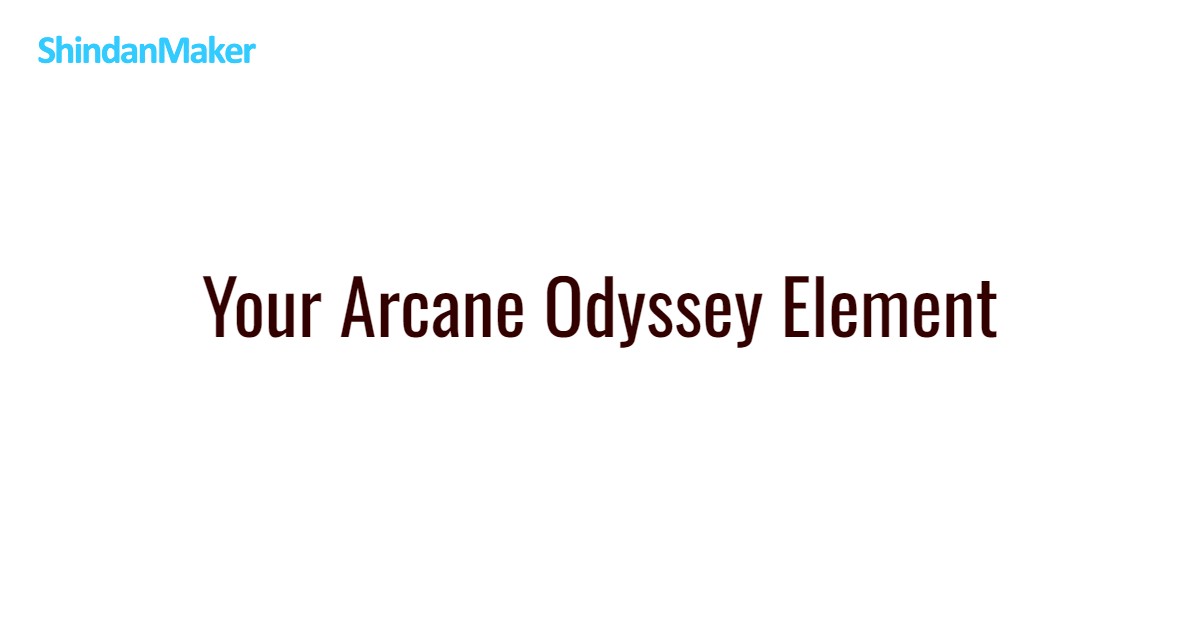 Your Arcane Odyssey Element