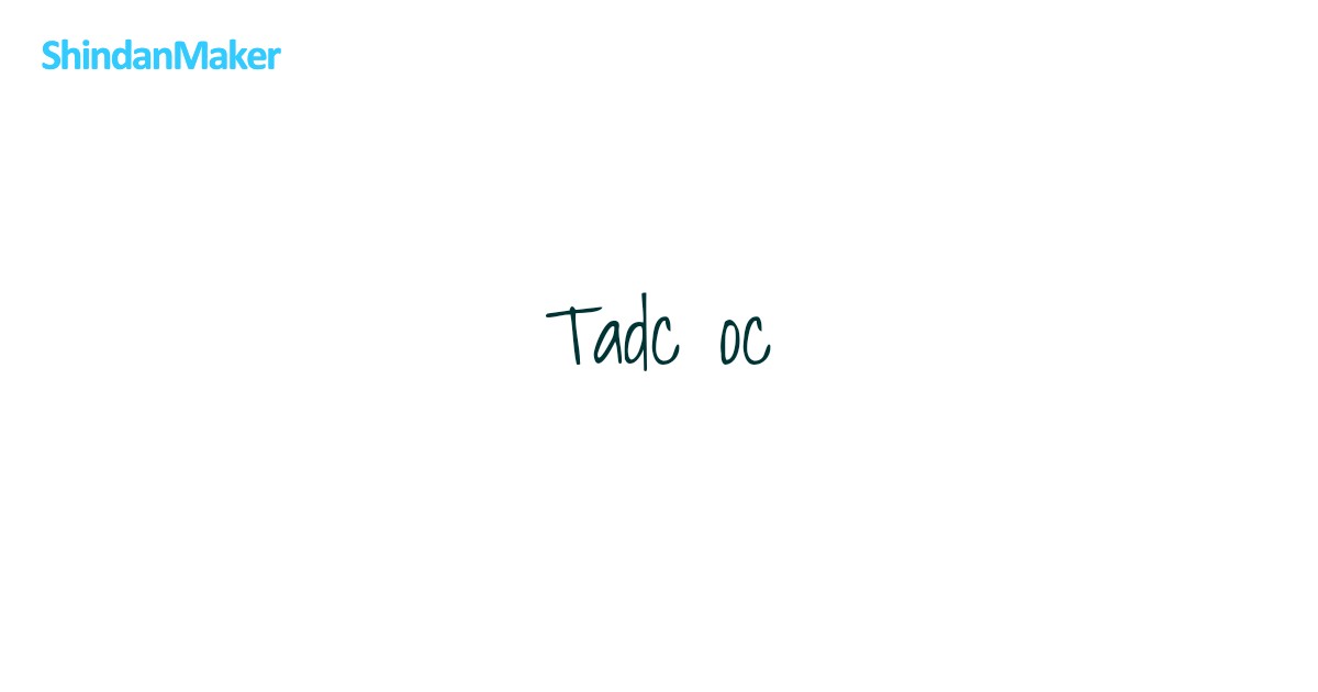 Tadc oc