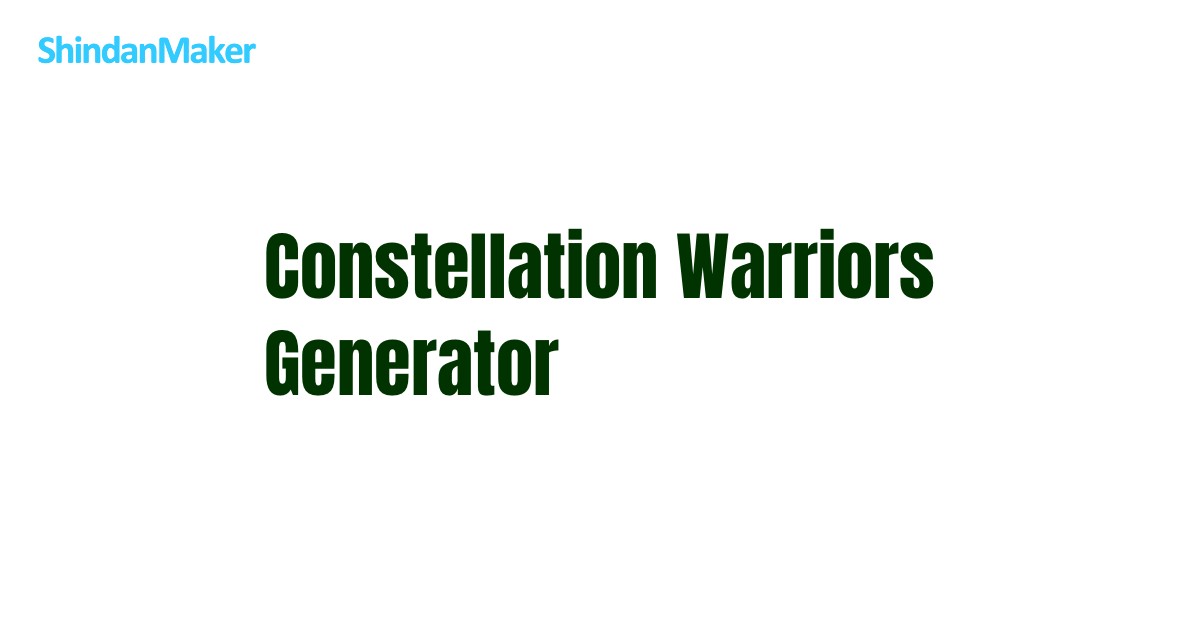 Constellation Warriors Generator