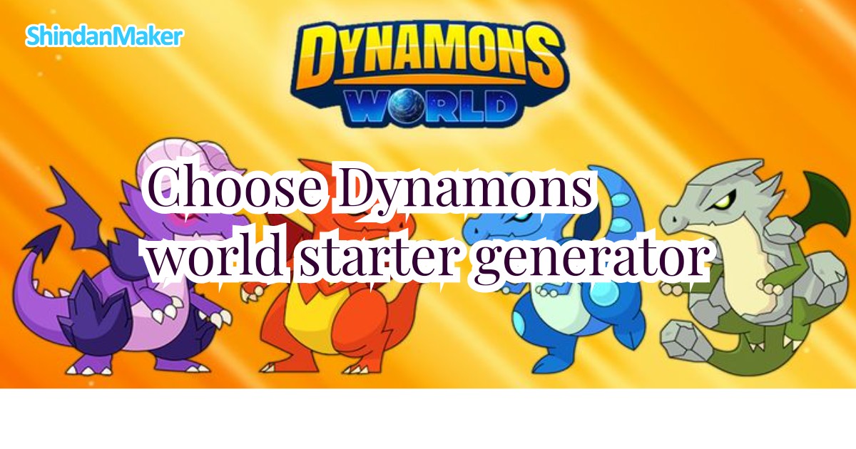 Choose Dynamons world starter generator