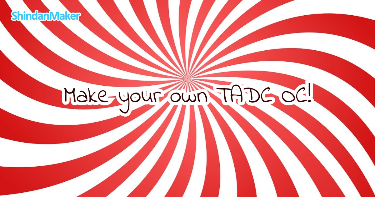 Make your own TADC OC!