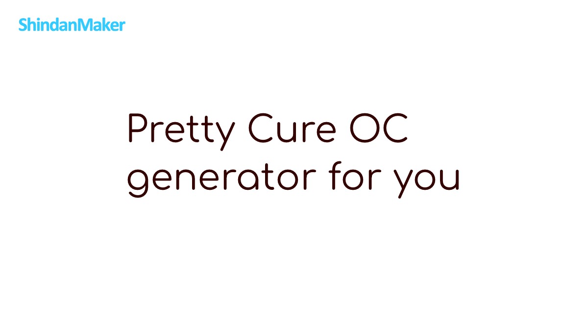Pretty Cure OC generator for you