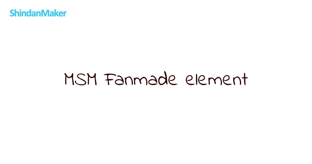 MSM Fanmade element