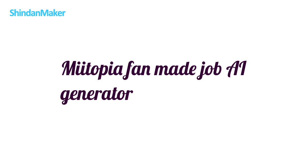 Miitopia fan made job AI generator