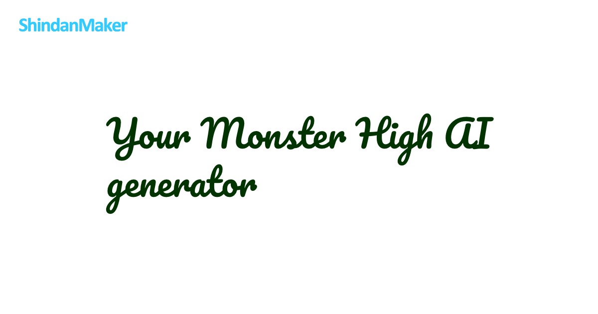 Your Monster High AI generator