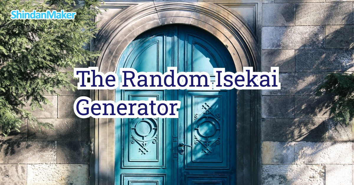 The Random Isekai Generator