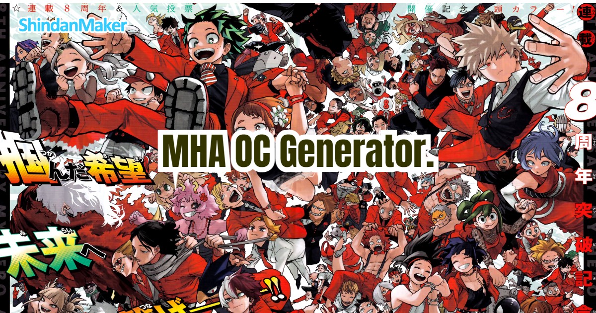 MHA OC Generator.