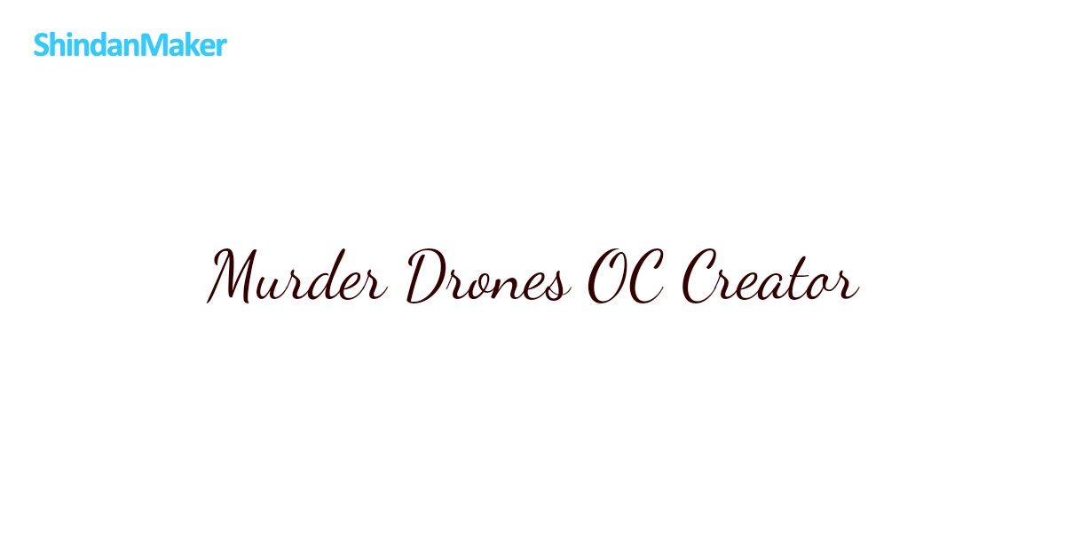 Murder Drones OC Creator murder-drones-oc-creator