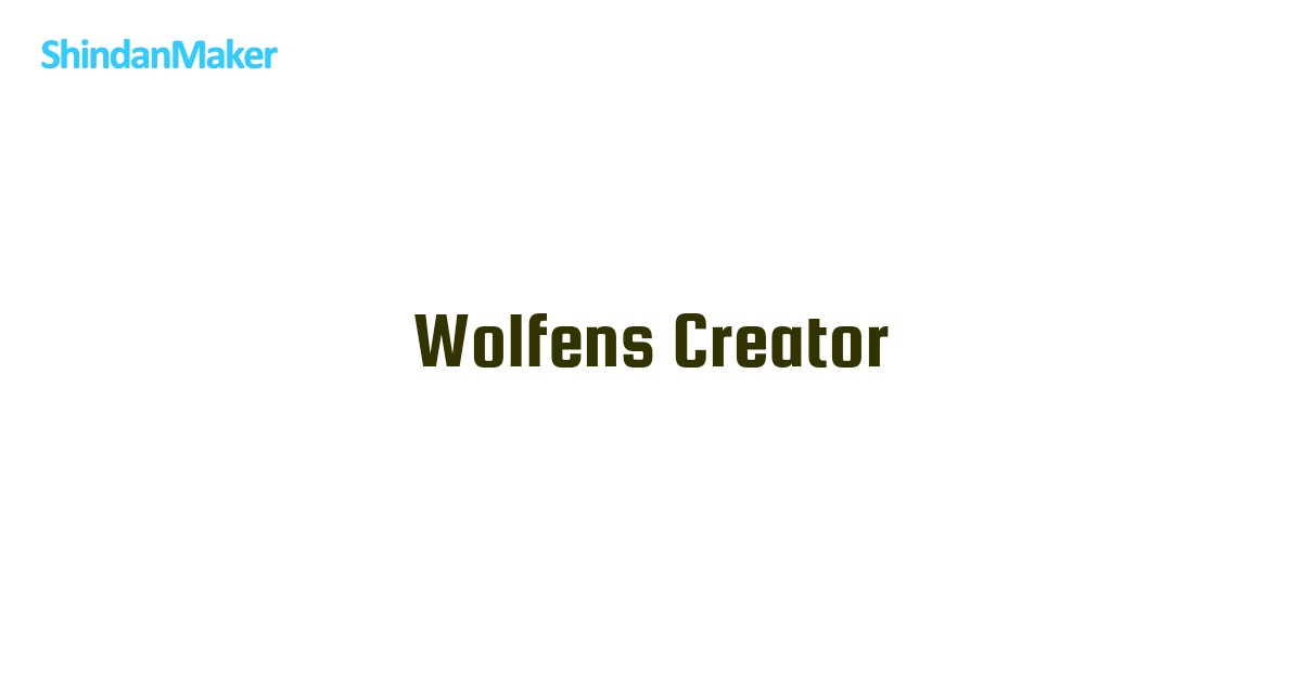 Wolfens Creator