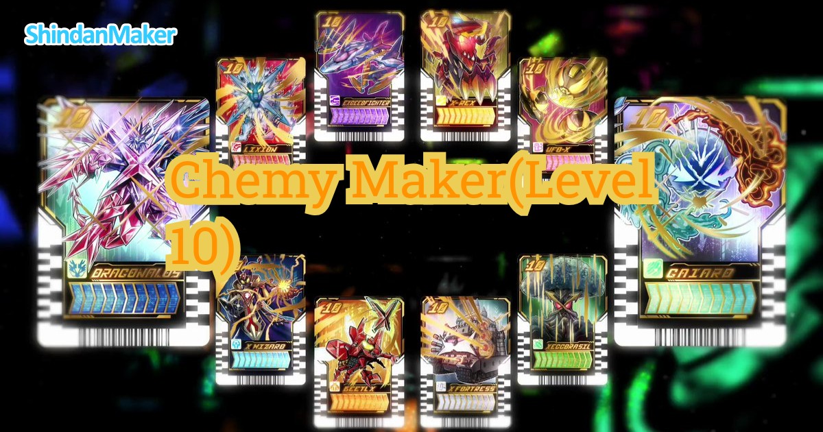 Chemy Maker(Level 10)
