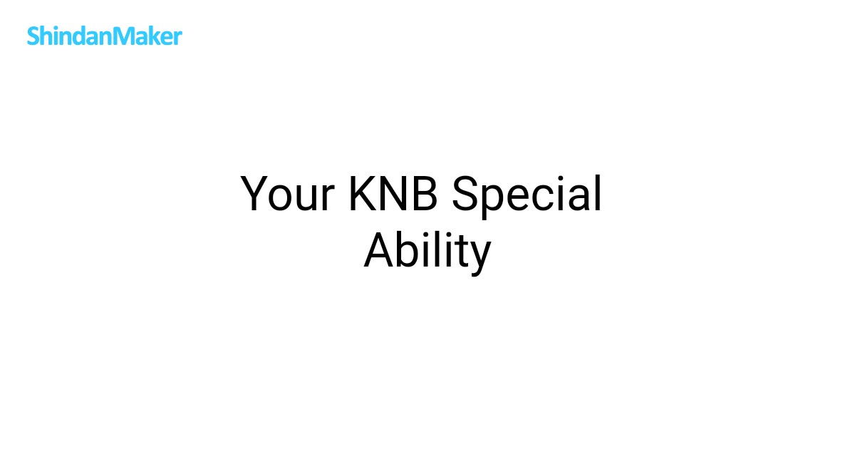 Your KNB Special Ability