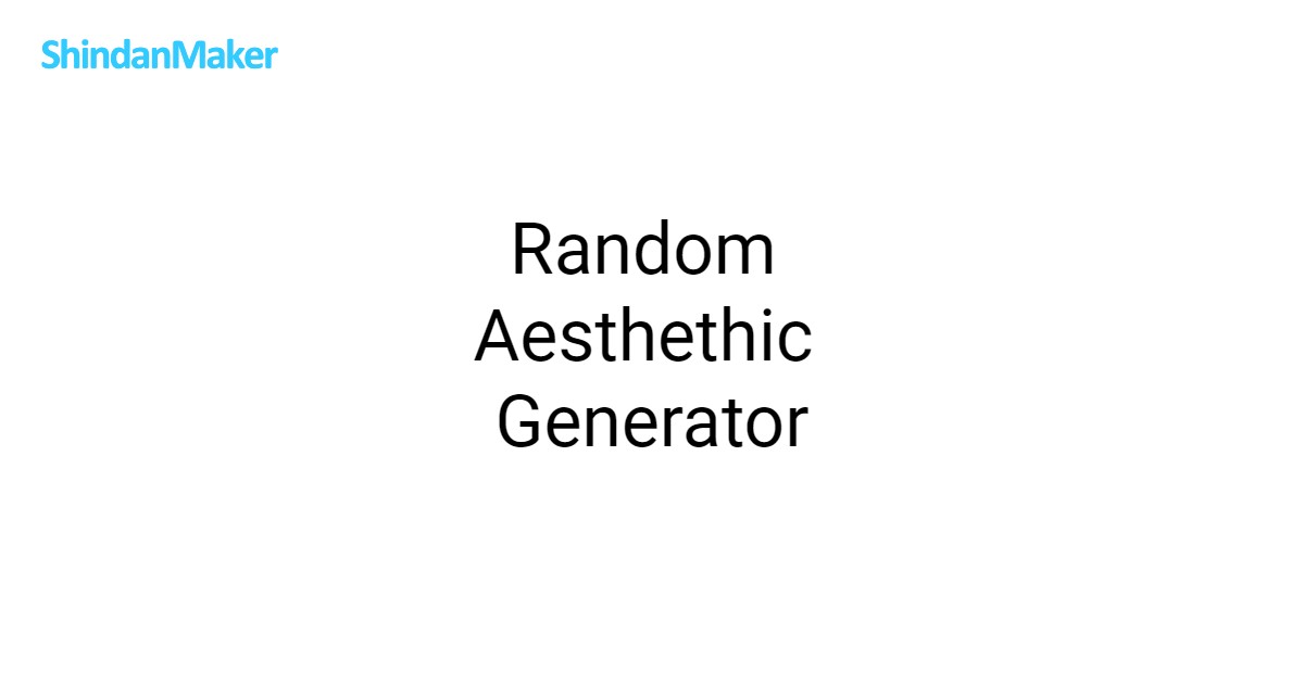 Random Aesthethic Generator