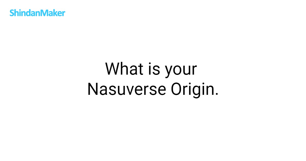What is your Nasuverse Origin.