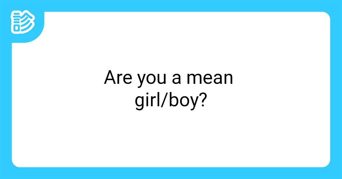 Are You A Mean Girl boy are-you-a-mean-girl-boy