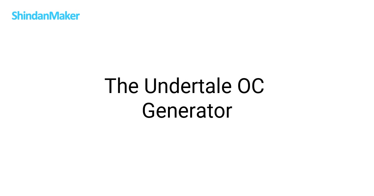 The Undertale OC Generator