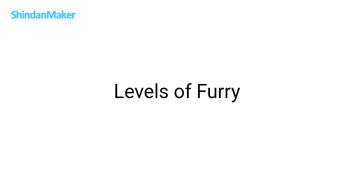 Levels of Furry