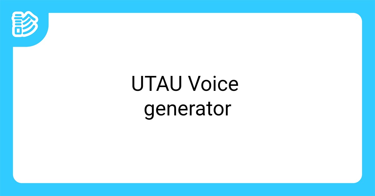 UTAU Voice generator