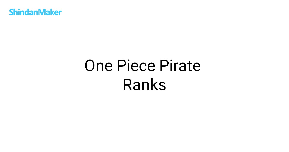 One Piece Pirate Ranks