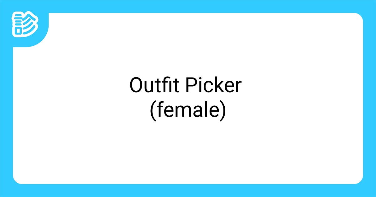 Outfit Picker (female)