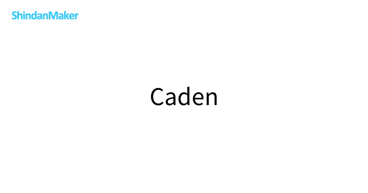 Caden