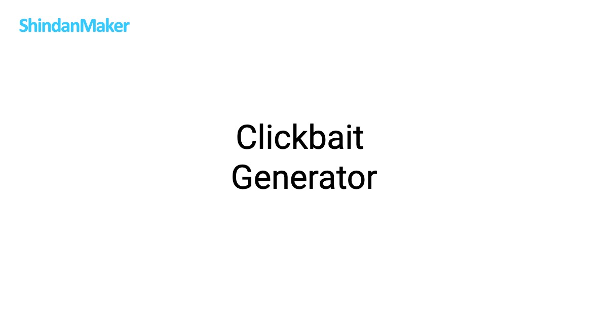 Clickbait Generator