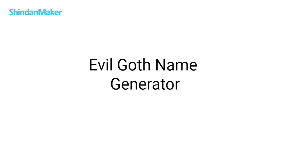 Evil Goth Name Generator