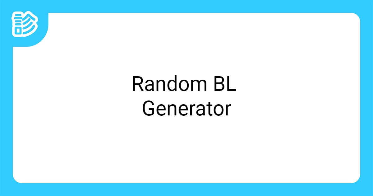 Random BL Generator