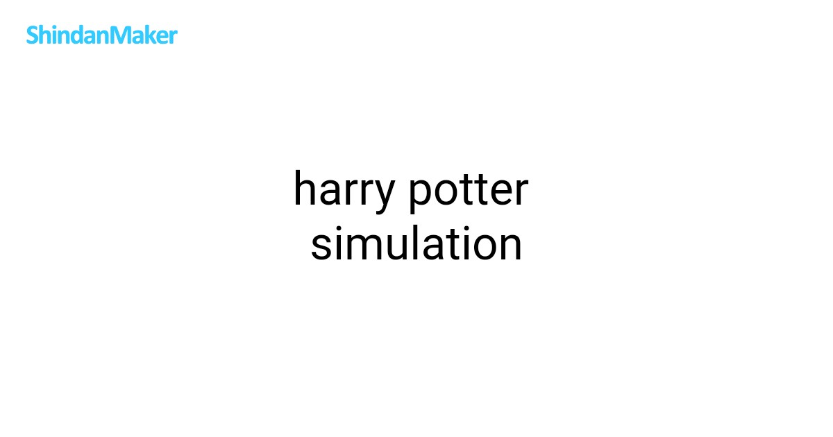 harry potter simulation
