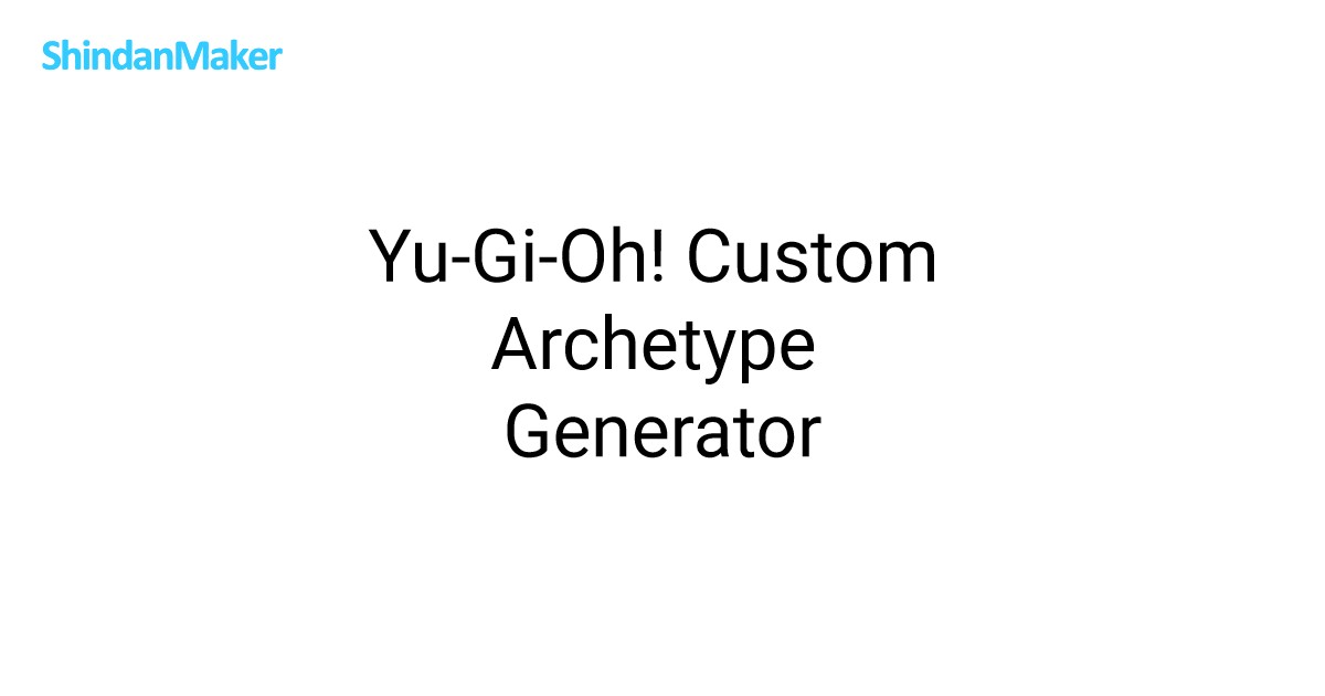 Yu-Gi-Oh! Custom Archetype Generator